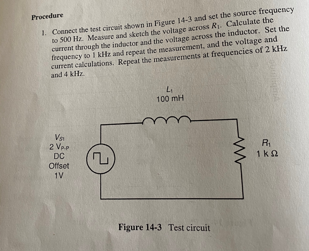 Solved Procedure 1. Connect the test circuit shown in Figure | Chegg.com