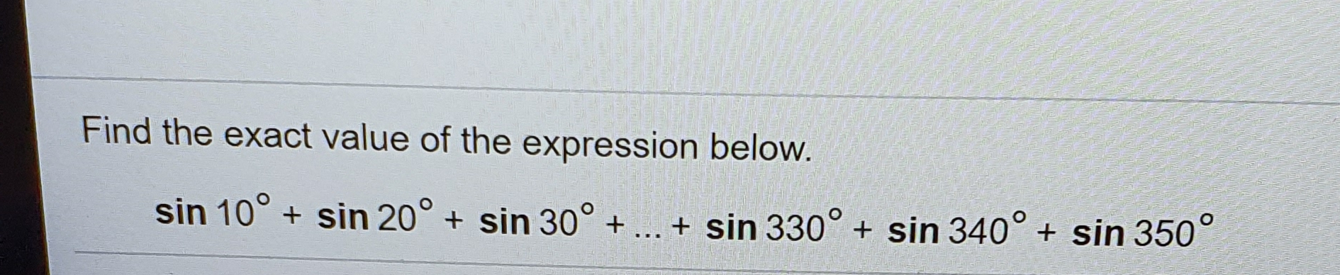 Solved Find the exact value of the expression below. sin 10° | Chegg.com