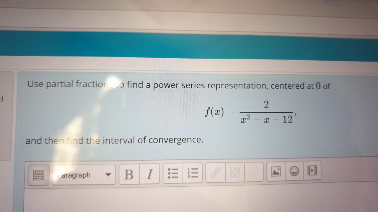 Solved Use partial fraction co find a power series | Chegg.com