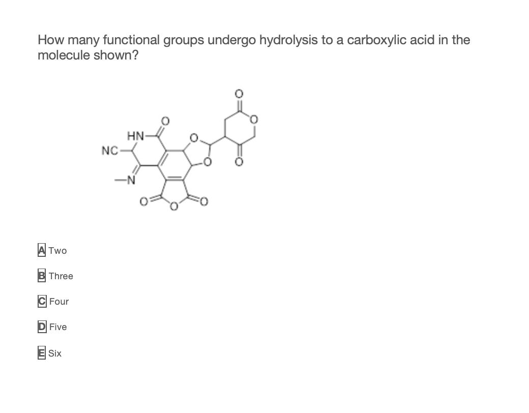 Solved How many functional groups undergo hydrolysis to a | Chegg.com