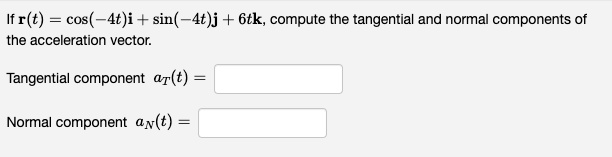 Solved Calculate r′(t) and T(t), where | Chegg.com