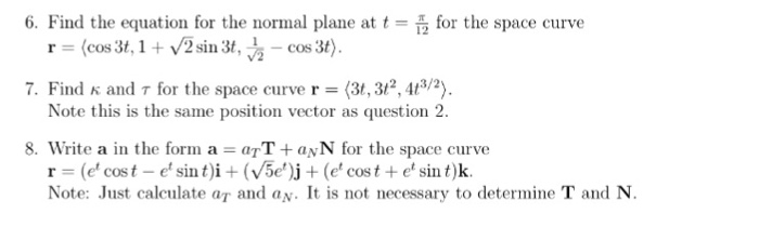 Solved Find the equation for the normal plane at t = pi/12 | Chegg.com