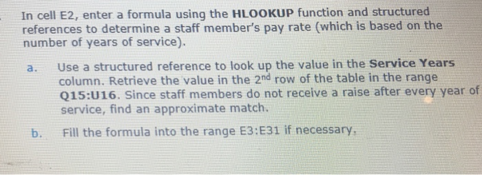 In cell E2, enter a formula using the HLOOKUP | Chegg.com