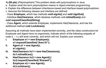 Solved 1) (50 pts) (Polymorphism) This problem deals with | Chegg.com