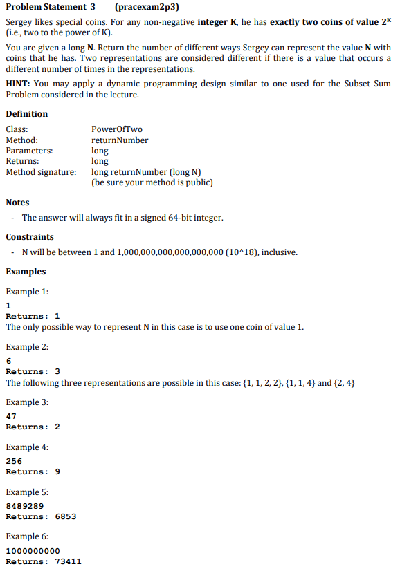 Solved Problem Statement 3 (pracexam2p3) Sergey likes | Chegg.com