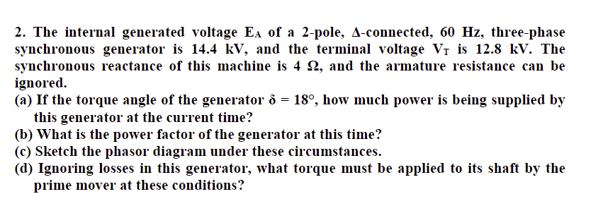 Solved 2. The internal generated voltage EA of a 2-pole, | Chegg.com