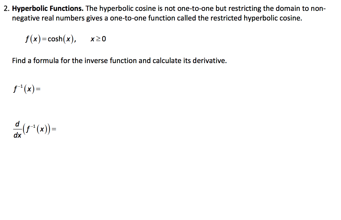 Solved 2. Hyperbolic Functions. The hyperbolic cosine is not | Chegg.com