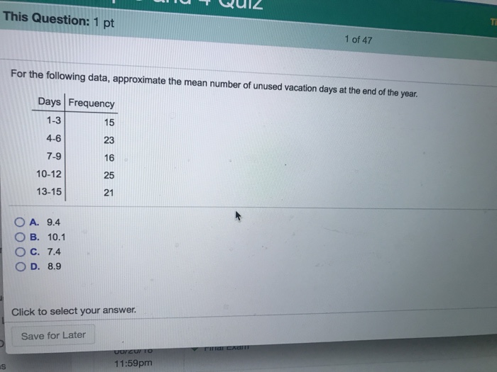Solved 1 of 47 For the following data, approximate the mean | Chegg.com
