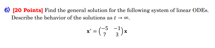 Solved 6) [20 Points] Find the general solution for the | Chegg.com