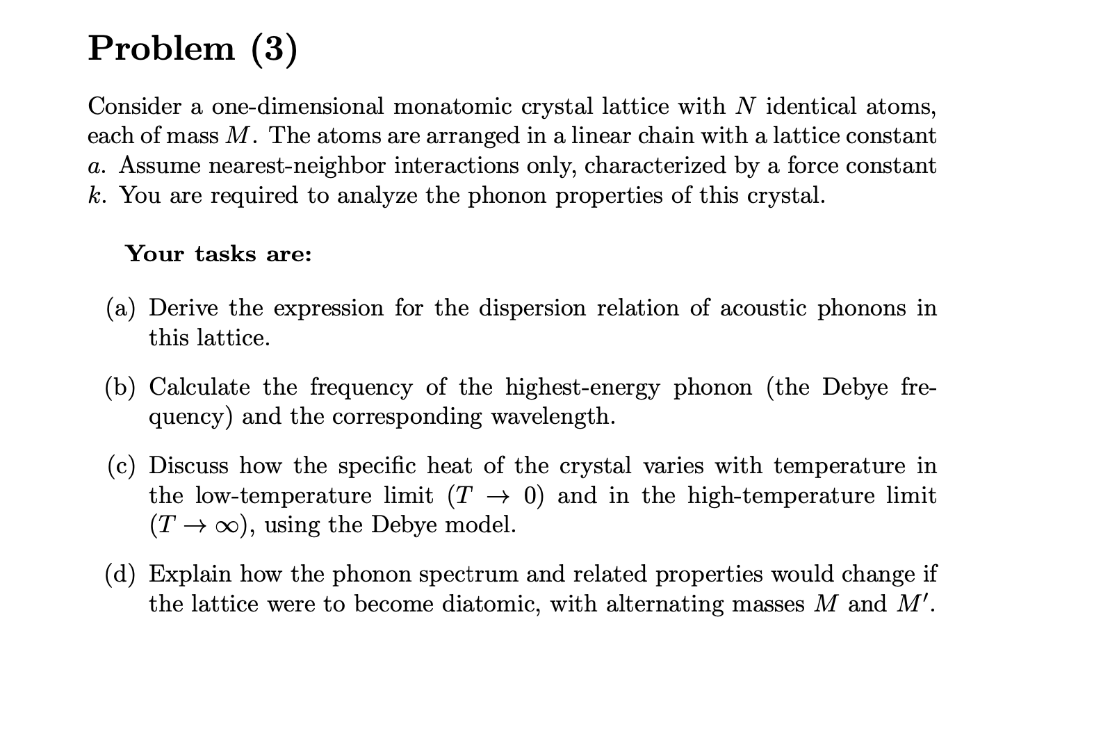 Solved Consider a one-dimensional monatomic crystal lattice | Chegg.com