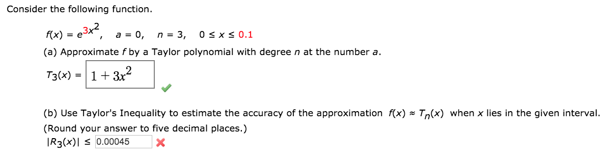 Solved Consider the following function. f(x) = e3x, a = 0, n | Chegg.com