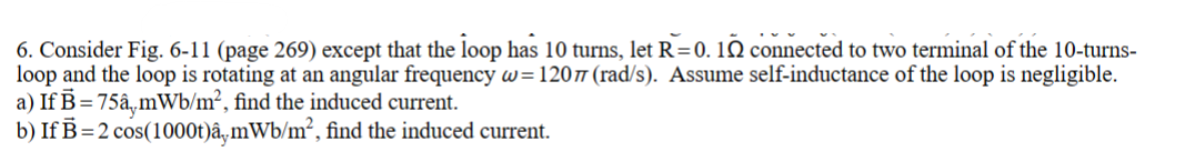 Solved FIGURE 6-11 A rotating square loop in a constant | Chegg.com