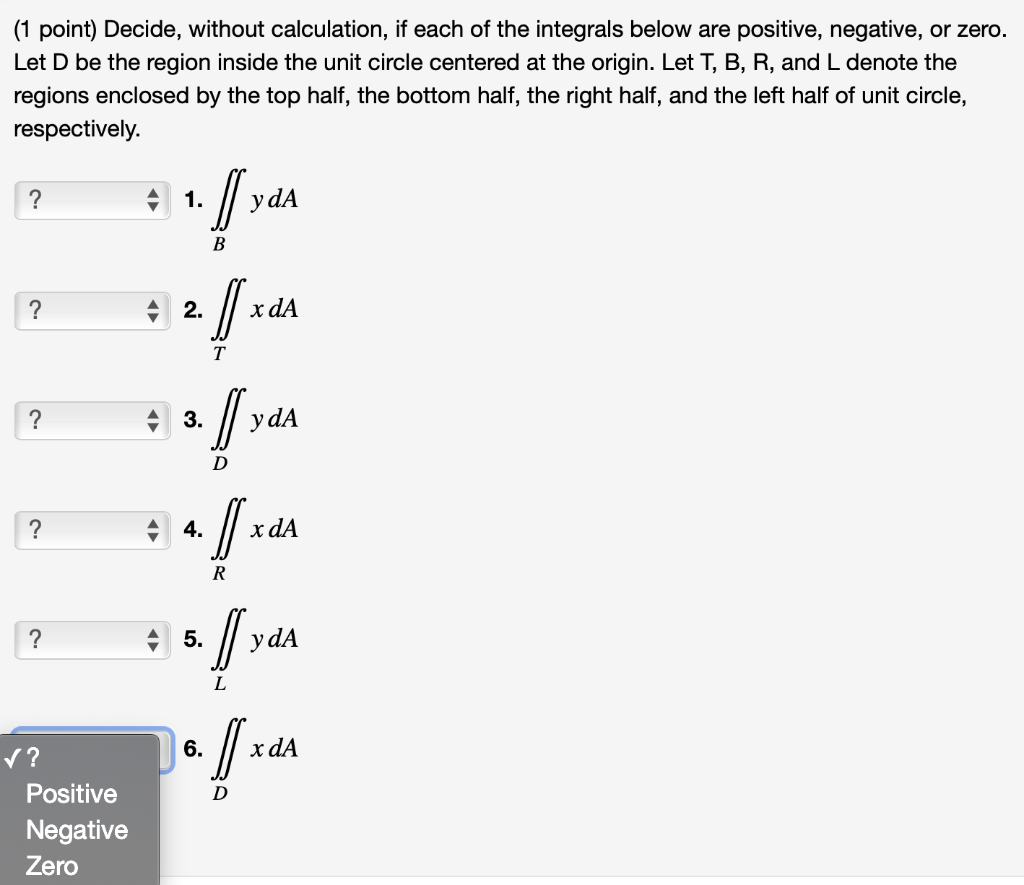 Solved (1 point) Decide, without calculation, if each of the | Chegg.com