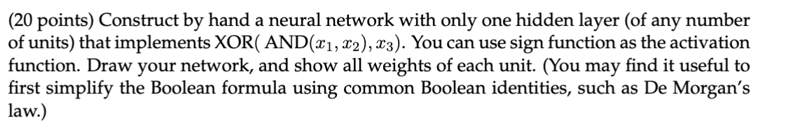 Solved (20 ﻿points) ﻿Construct by hand a neural network with | Chegg.com
