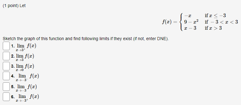 Solved (1 point) Let 2 if x