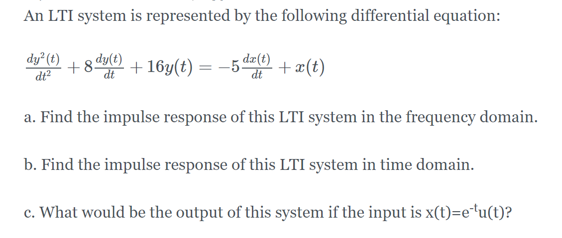 Solved An LTI system is represented by the following | Chegg.com