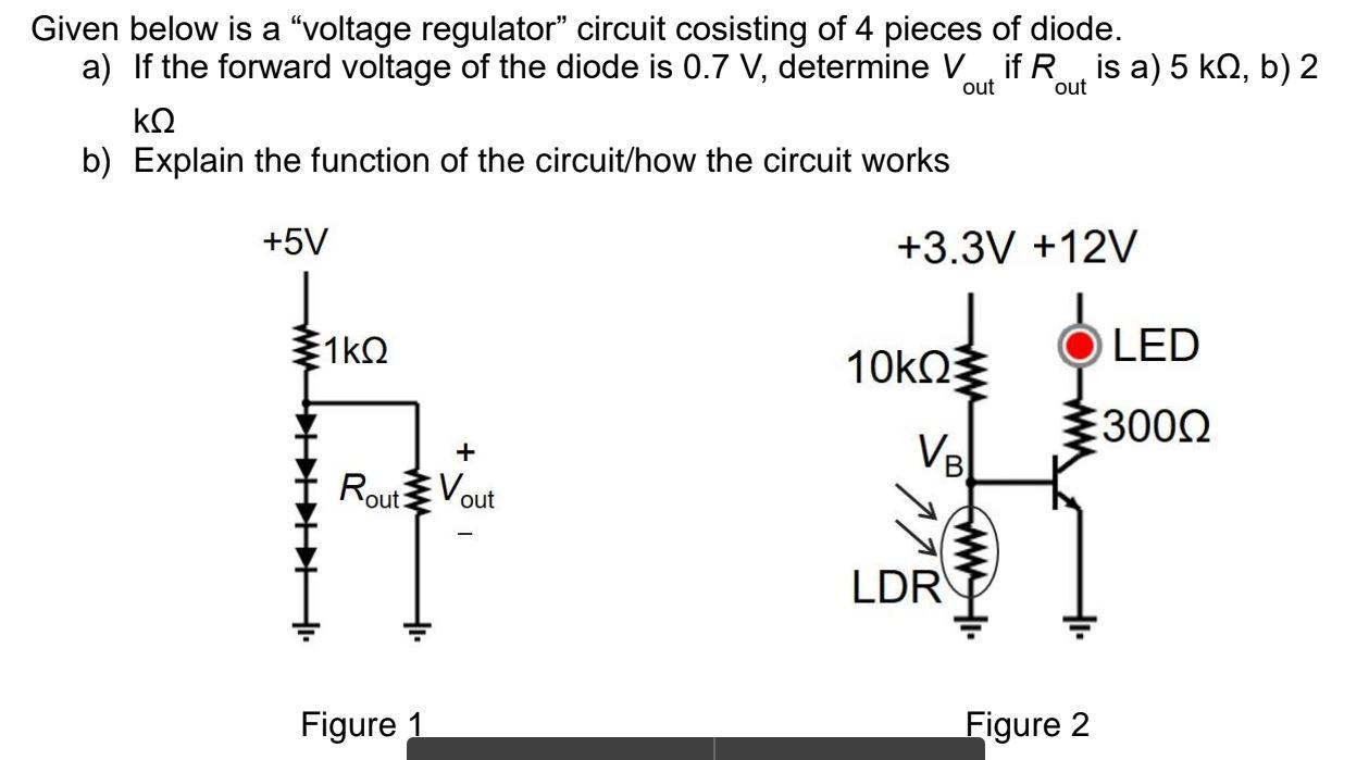 Solved Given below is a "voltage regulator” circuit | Chegg.com