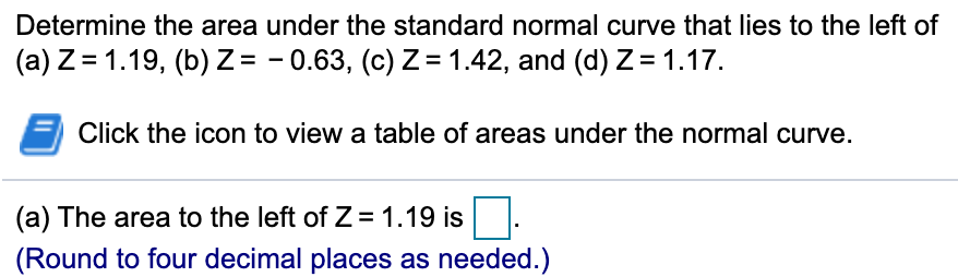 Solved Determine the area under the standard normal curve | Chegg.com