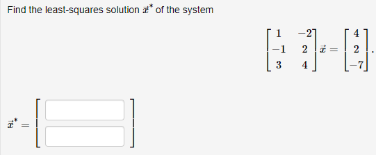 Solved Find the least-squares solution of the system 4 | Chegg.com