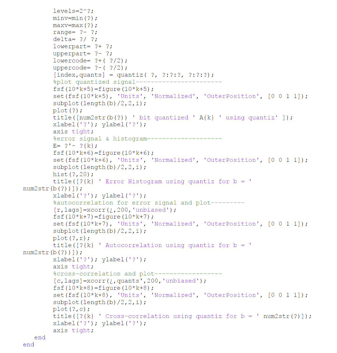 Solved Complete the given matlab code by only filling in the | Chegg.com