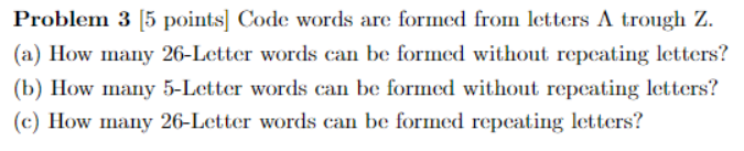 Solved Problem 3 [5 points] Code words are formed from | Chegg.com