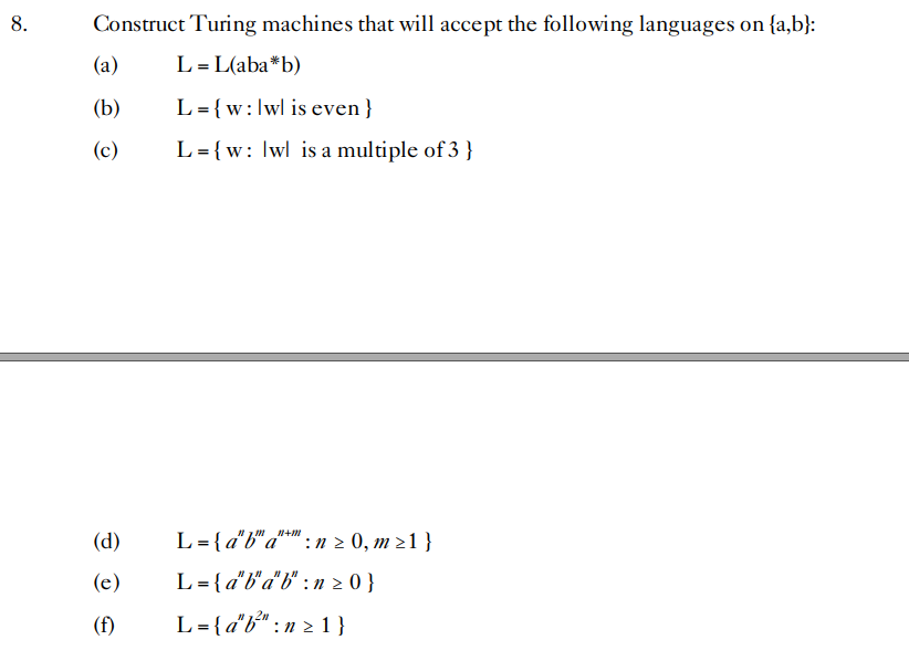 Solved 8. Construct Turing machines that will accept the | Chegg.com