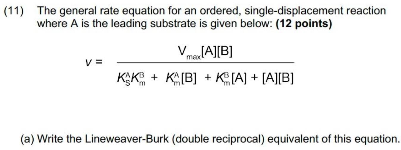 Solved 11) The general rate equation for an ordered, | Chegg.com