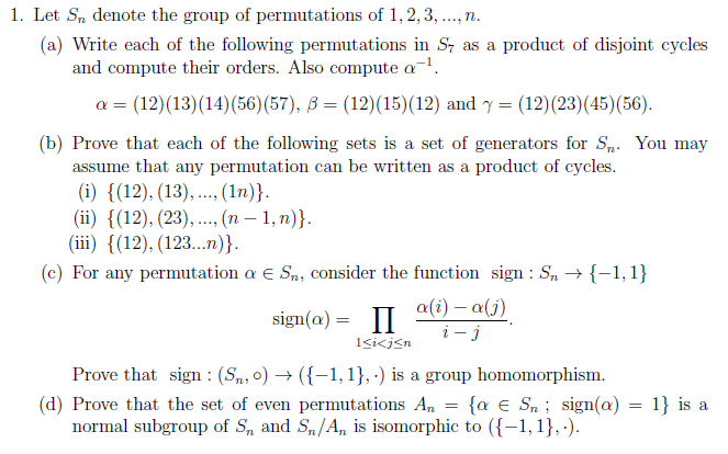 Solved a = 1. Let Sn denote the group of permutations of 1, | Chegg.com