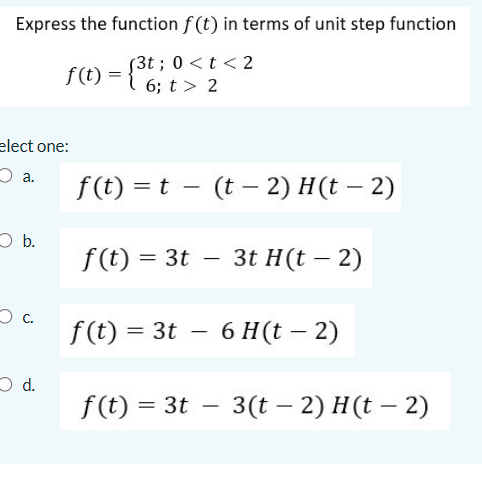Solved Express the function f(t) in terms of unit step | Chegg.com
