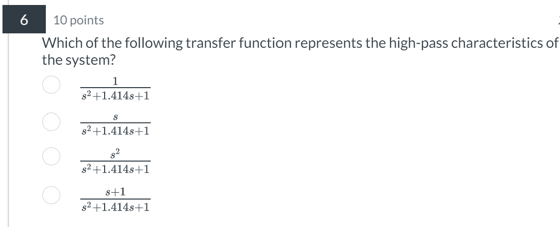 Solved 610 pointsWhich of the following transfer function | Chegg.com Solved 610 pointsWhich of the following transfer function | Chegg.com