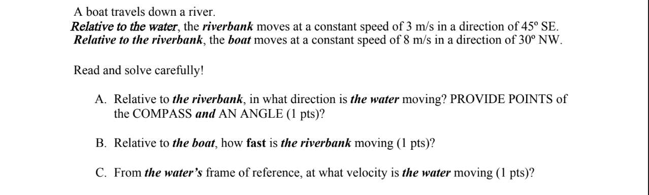 Solved A boat travels down a river. Relative to the water, | Chegg.com