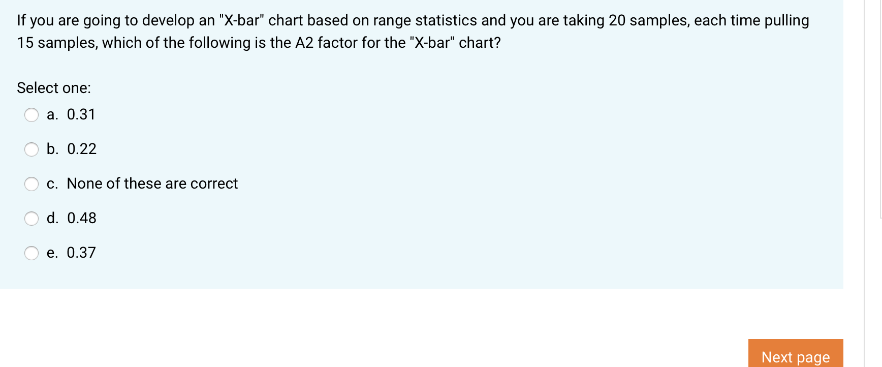 Solved If you are going to develop an "X-bar" chart based on | Chegg.com