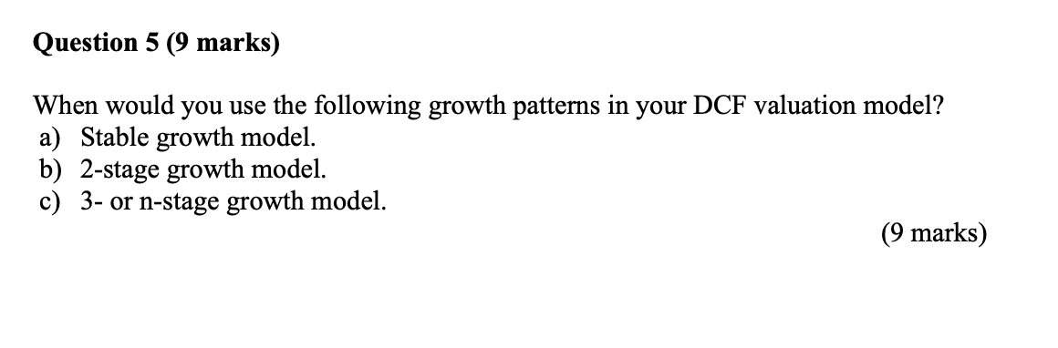 Solved When would you use the following growth patterns in | Chegg.com