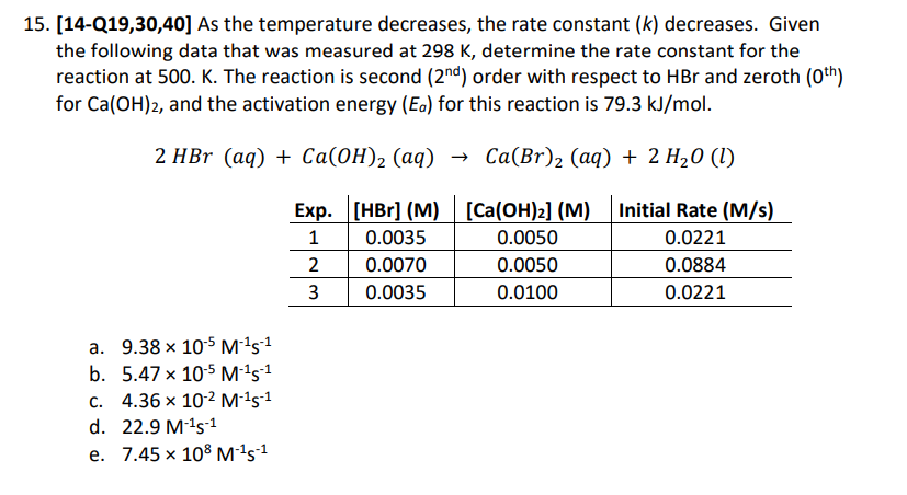 Solved 5. [14-Q19,30,40] As the temperature decreases, the | Chegg.com