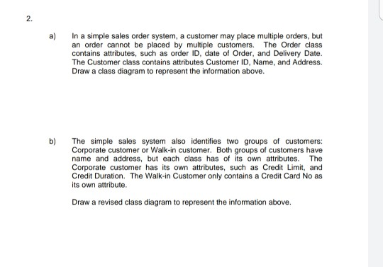 2. a) In a simple sales order system, a customer may | Chegg.com