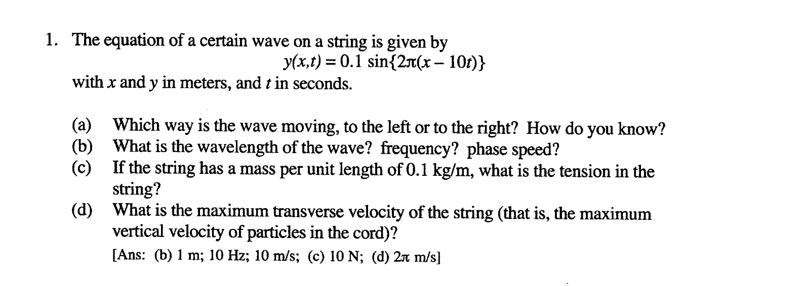 Solved 1. The equation of a certain wave on a string is | Chegg.com
