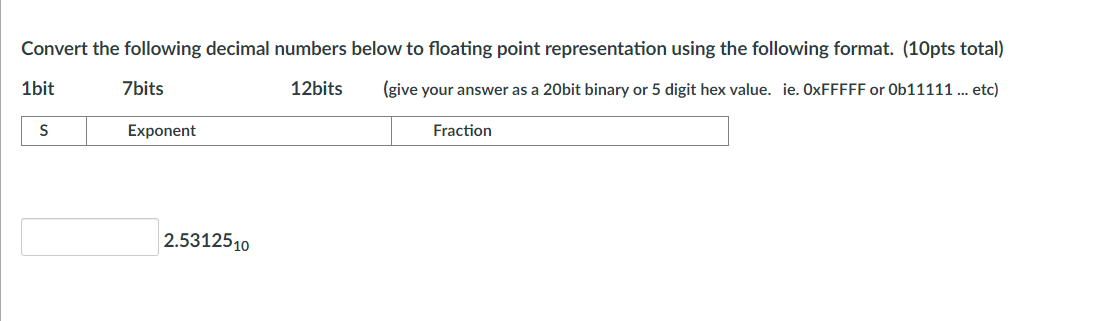 Solved Convert the following decimal numbers below to | Chegg.com