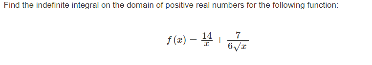Solved Find the indefinite integral on the domain of | Chegg.com