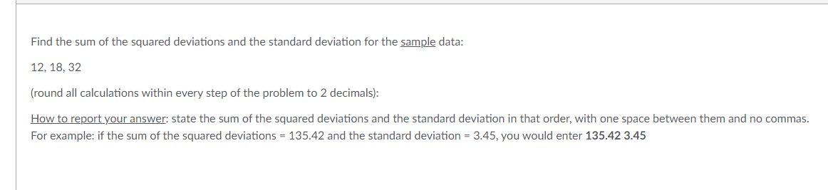 Solved Find the sum of the squared deviations and the | Chegg.com