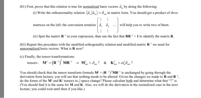 Problem 2: Unnormalized Basis Vectors Normalizing our | Chegg.com