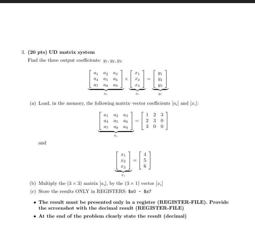 Solved 3. (20 pts) UD matrix system Find the three output | Chegg.com