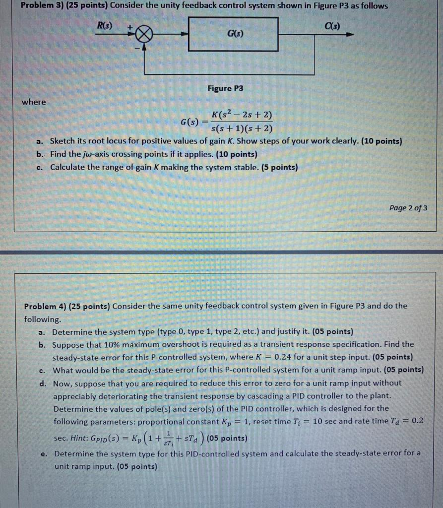 Solved Problem 3) (25 points) Consider the unity feedback | Chegg.com