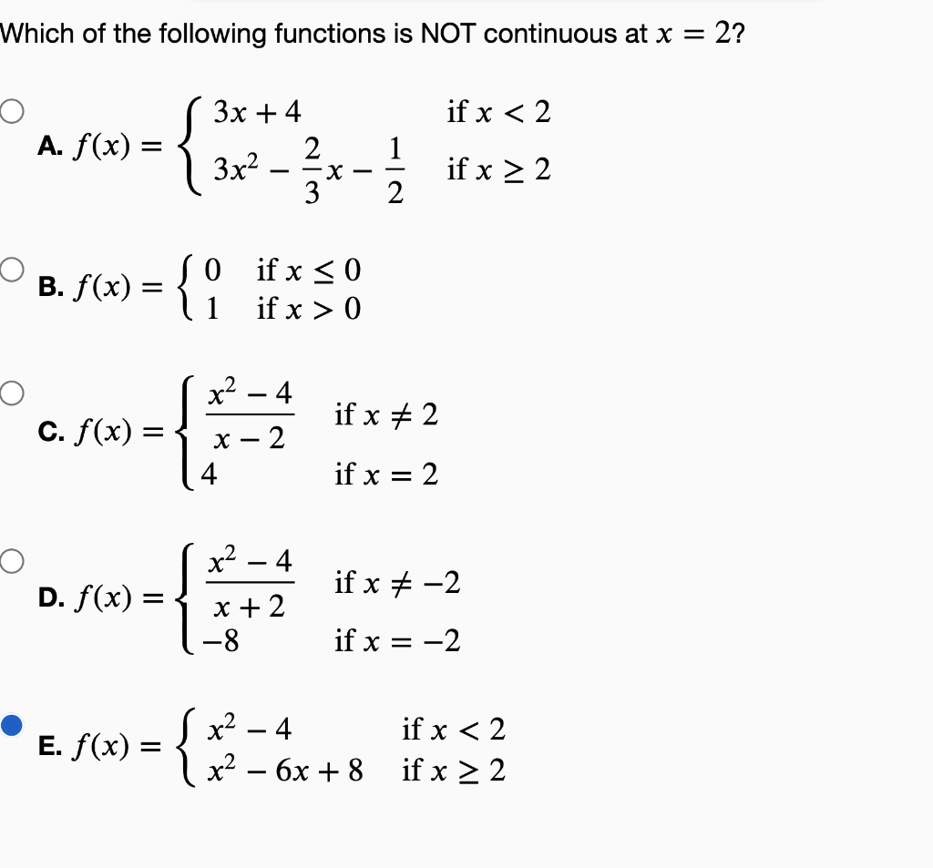 Solved Which of the following functions is NOT continuous at | Chegg.com