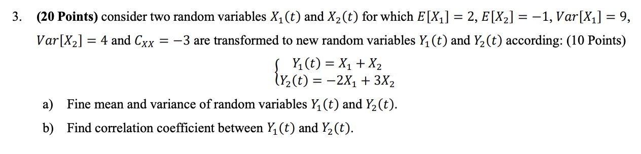 Solved = =- = 3. (20 Points) consider two random variables | Chegg.com