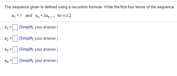 Solved The sequence given is defined using a recursion | Chegg.com