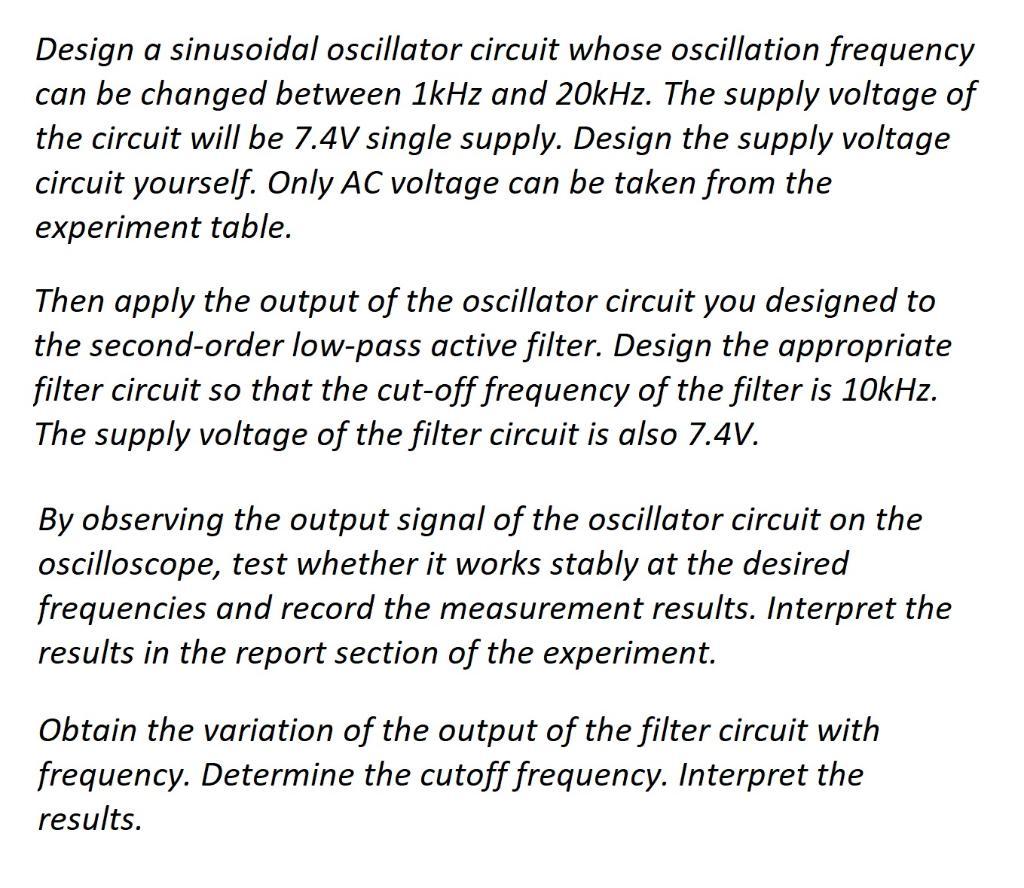 Design a sinusoidal oscillator circuit whose | Chegg.com