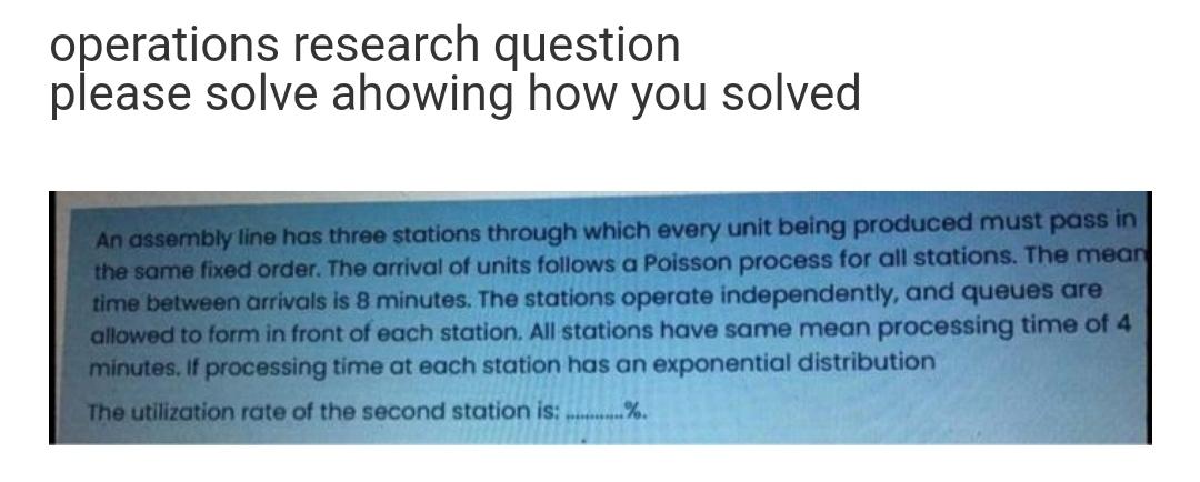 Solved operations research question please solve ahowing how | Chegg.com