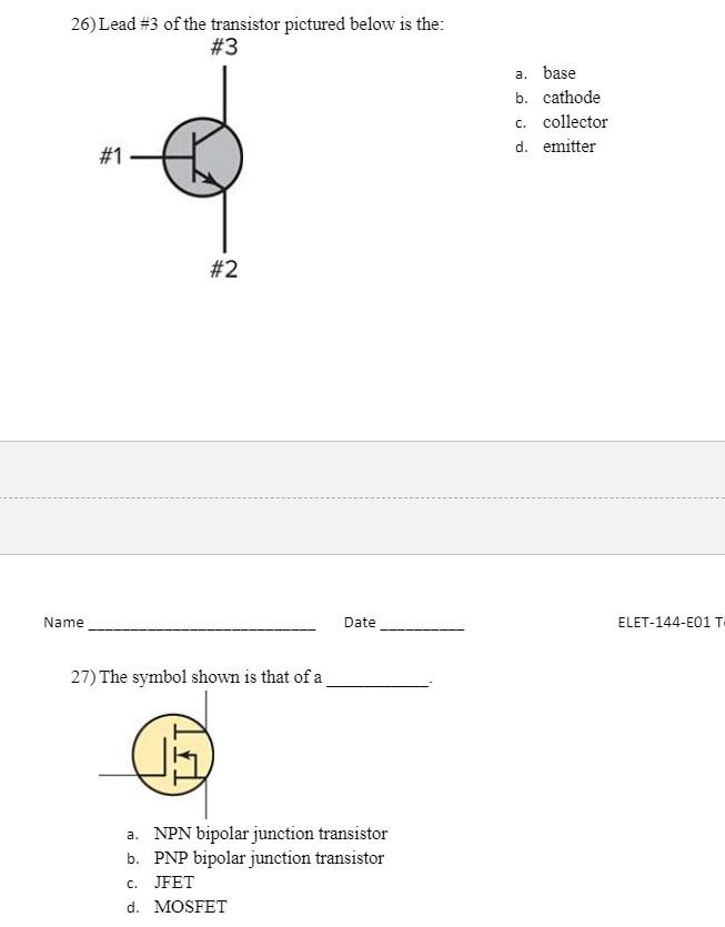 Solved 26) Lead #3 of the transistor pictured below is the | Chegg.com
