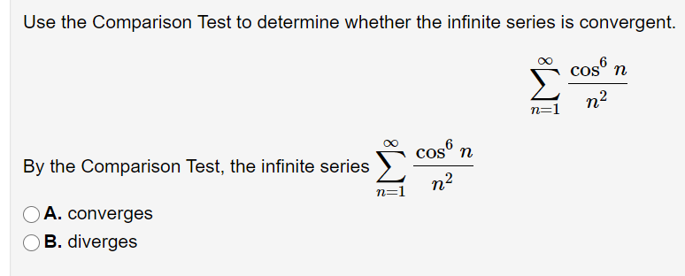 Solved Use the Comparison Test to determine whether the | Chegg.com