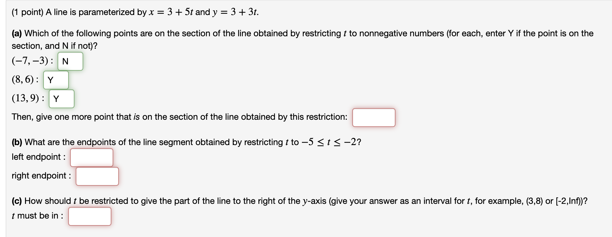 Solved (1 point) A line is parameterized by x = 3 + 5t and y | Chegg.com